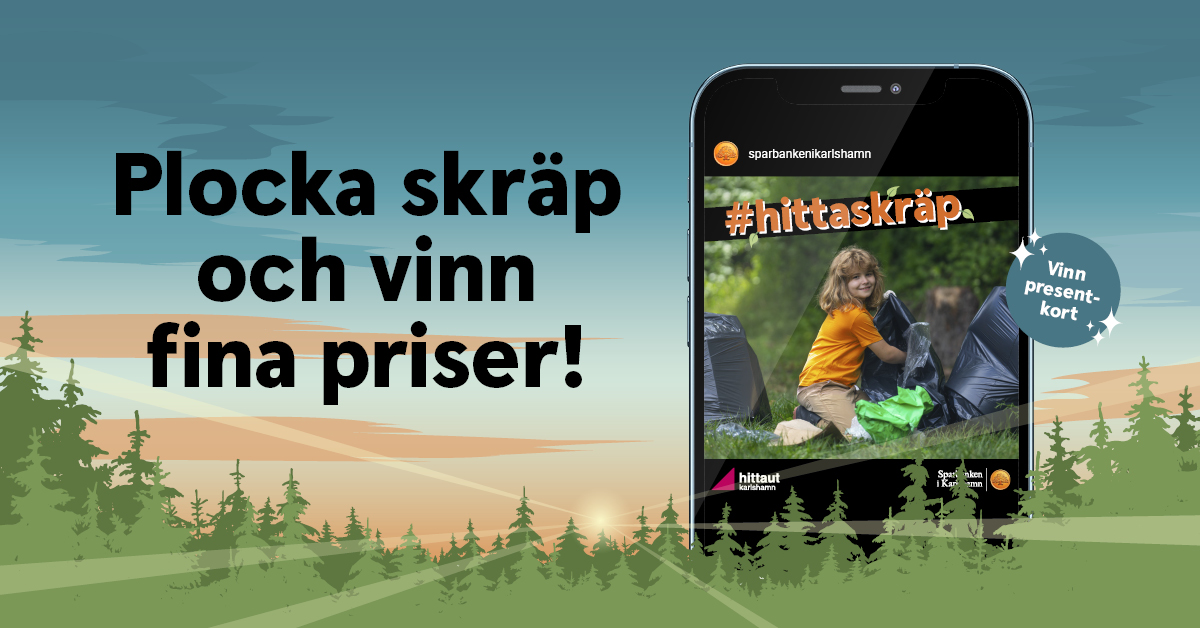 Hitta ut och plocka skräp | Sparbanken i Karlshamn